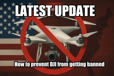 US DJI Drone Ban 2025: Critical Update, Act Now to Prevent the Complete ...