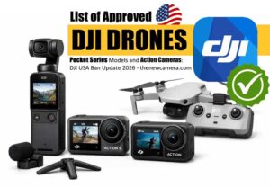 List of Approved DJI Drones, Pocket Series Models and Action Cameras ...