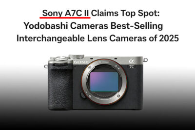 Sony A7C II Claims Top Spot: Yodobashi Cameras Best-Selling ...