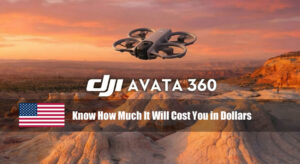 DJI Avata 360 USA Price 2026: Know How Much It Will Cost You in Dollars ...